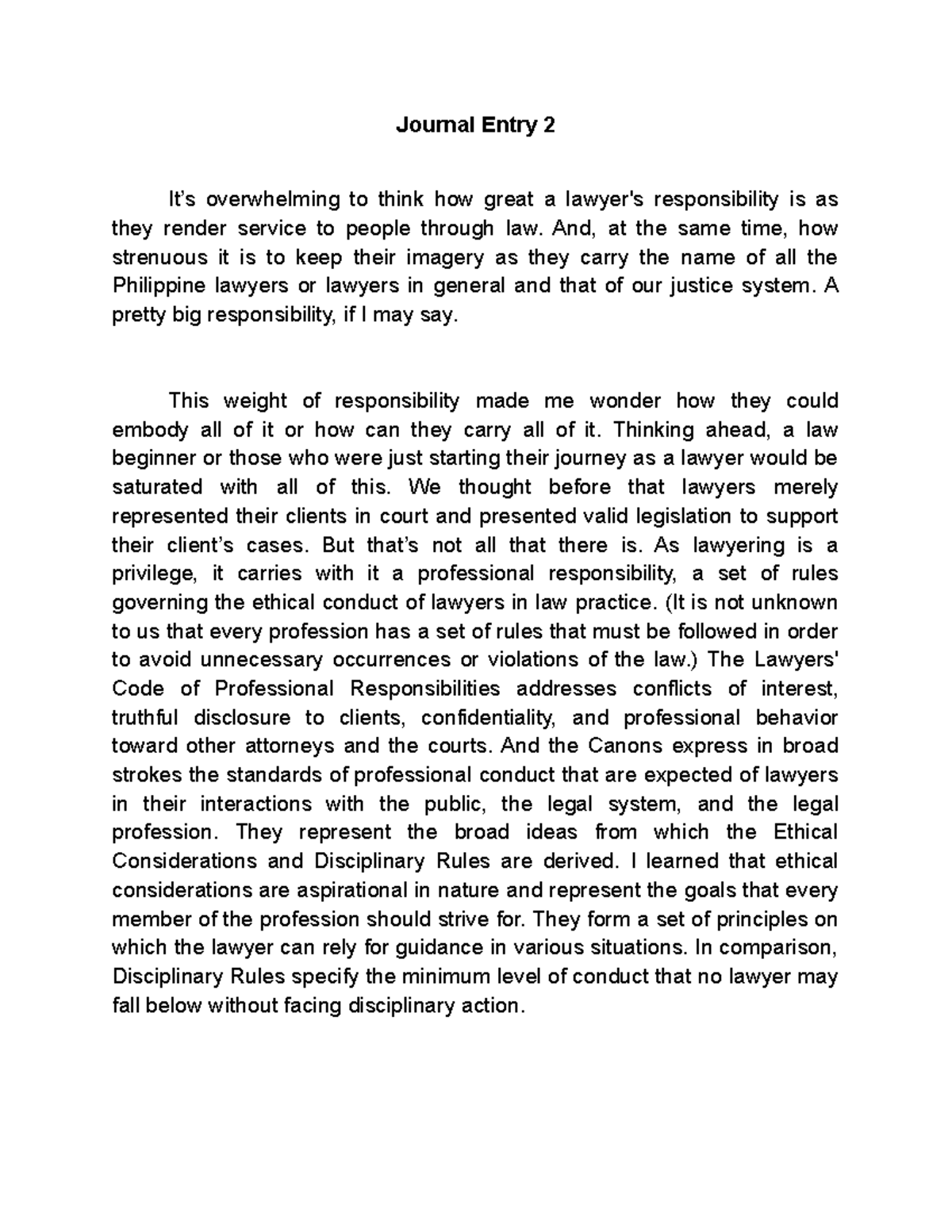 Journal Entry 2 - legal ethics - Journal Entry 2 It’s overwhelming to ...