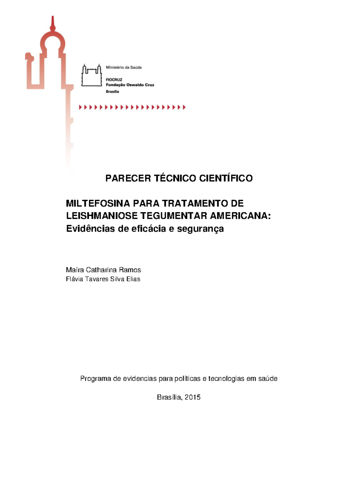 PTC - Leishmanionse visceral - PARECER TÉCNICO CIENTÍFICO MILTEFOSINA ...