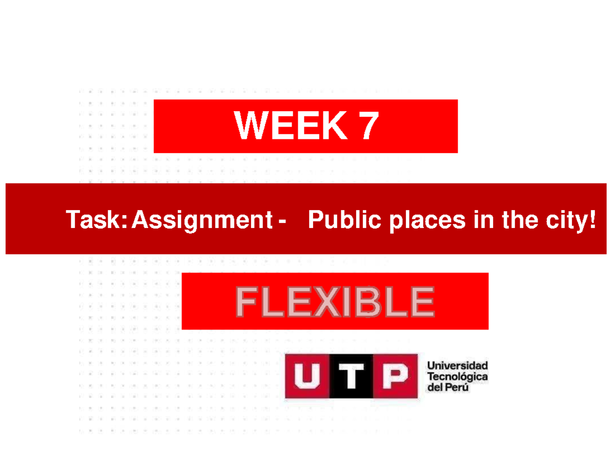 TASK - Inglés II Week 07 - 2024 Rqyfhe - WEEK 7 Task: Assignment - Public places in the city ...