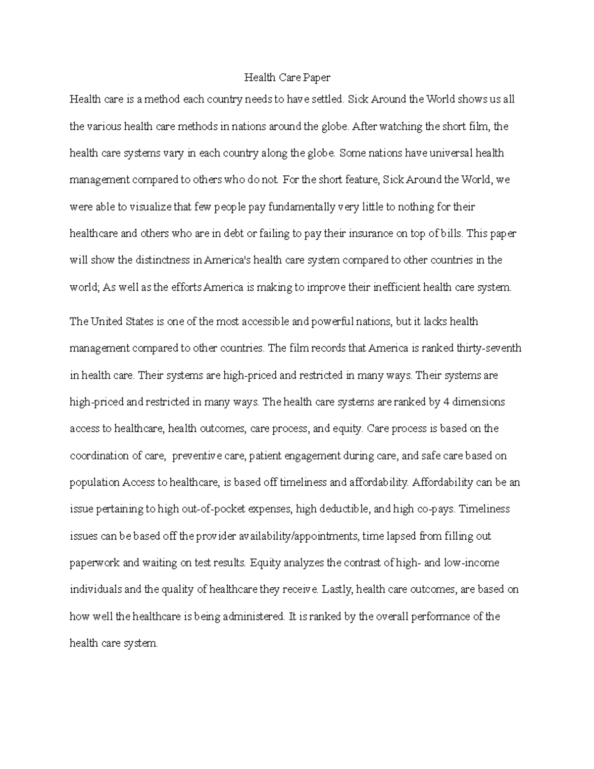 Health Care Paper - Health Care Paper Health care is a method each ...