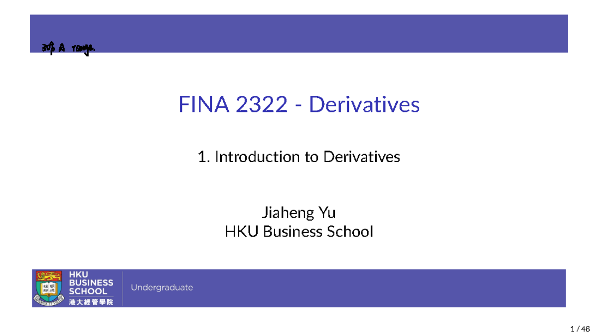 01-Intro to Derivatives - FINA 2322 - Derivatives Introduction to ...