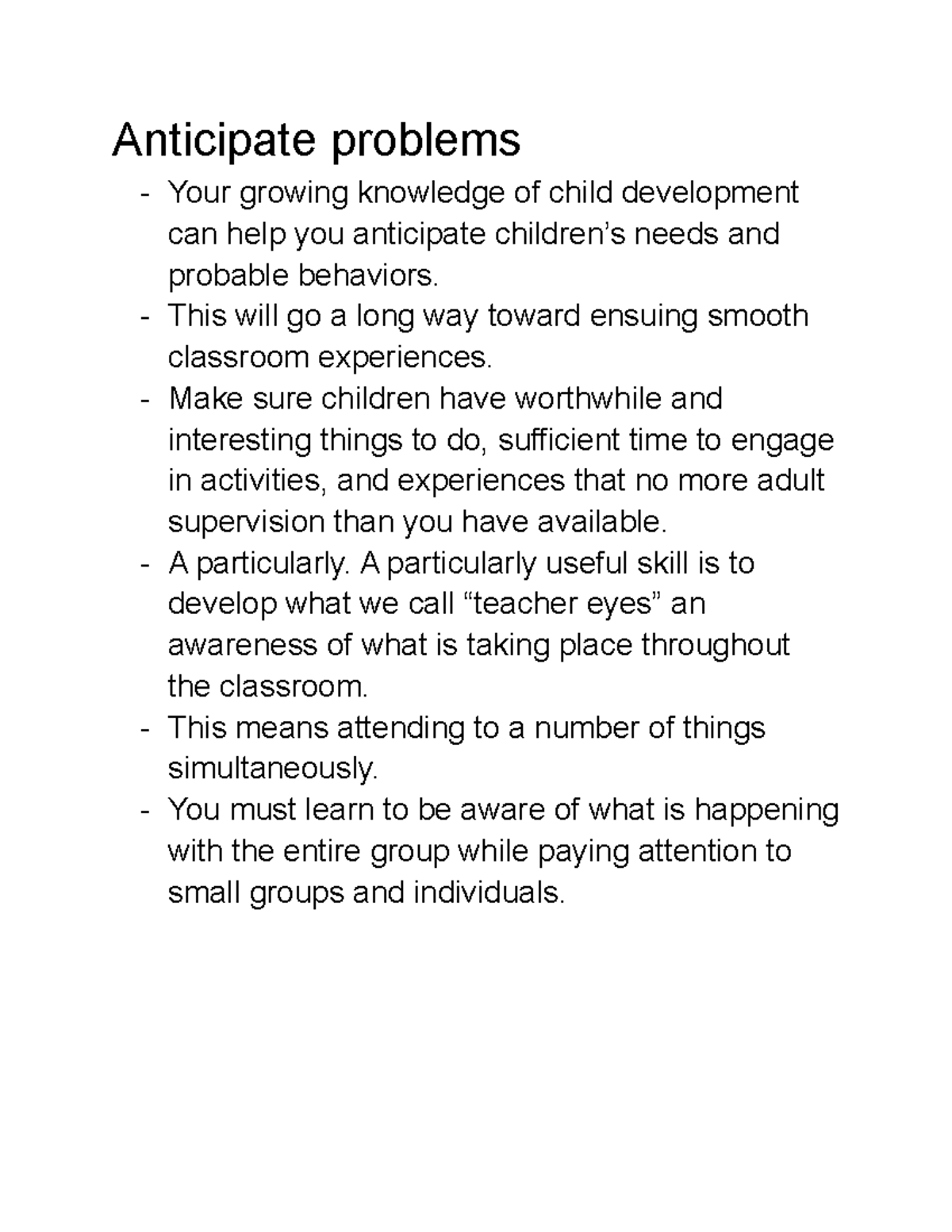 Anticipate problems - Anticipate problems Your growing knowledge of ...