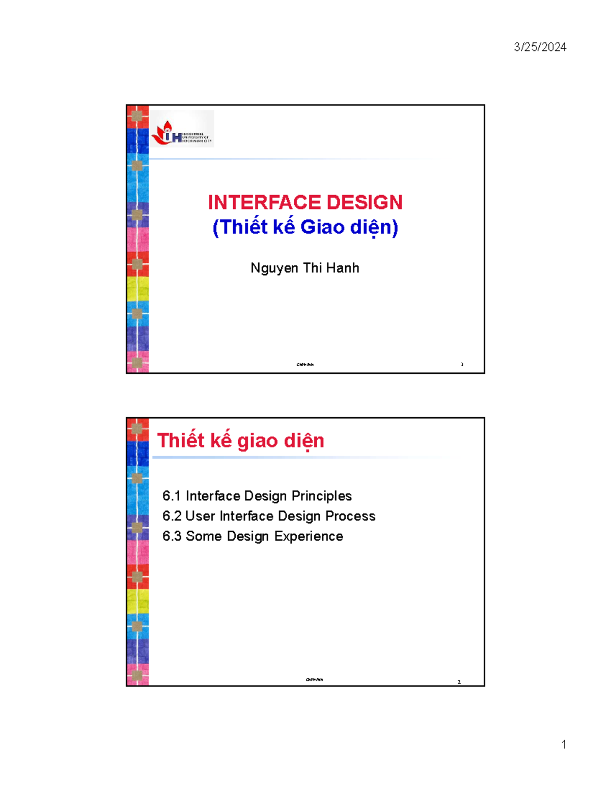 Chuong 06 Thiet Ke Giao Dien - INTERFACE DESIGN (Thiết kế Giao diện) Nguyen Thi Hanh CNPM/NN 1 ...