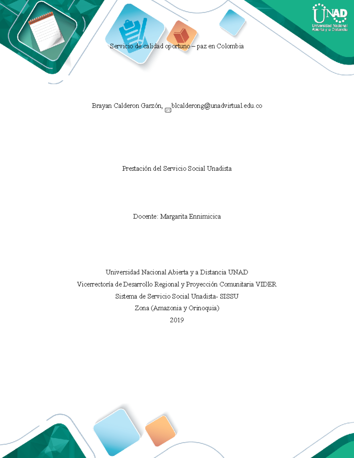 Fase3 paz colombia brayan calderon - Servicio de calidad oportuno – paz ...