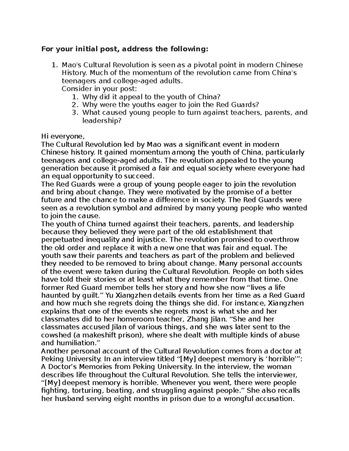 Discussion 6 - For your initial post, address the following: Mao's ...