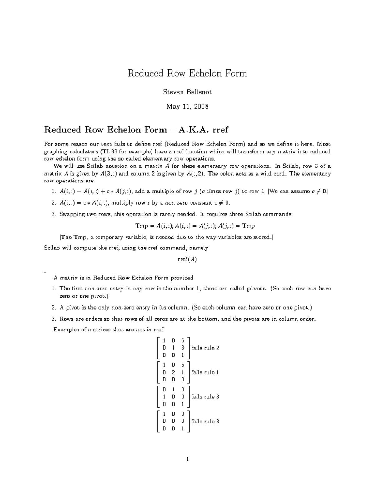 RREF- Definition - Reduced Row Echelon Form Steven Bellenot May 11, 2008 Reduced Row Echelon ...