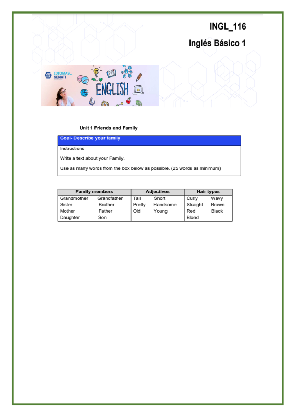 B1 Writing TASK-UNIT 1 - proyecto - UNIT 1 FRIENDS AND FAMILY My family ...