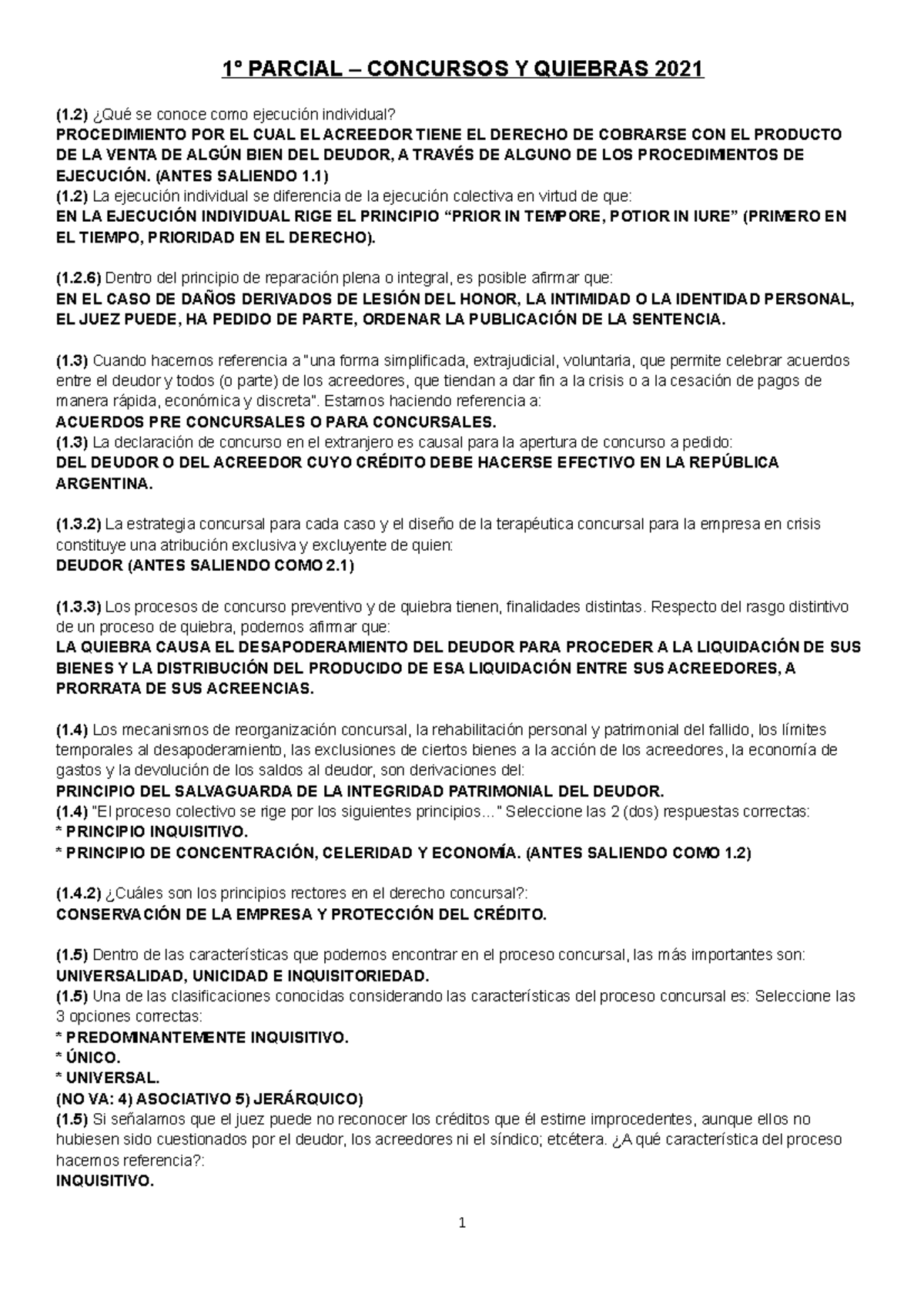 1° Parcial - Concursos Y Quiebras - 1° PARCIAL – CONCURSOS Y QUIEBRAS 2021 (1) ¿Qué se conoce ...