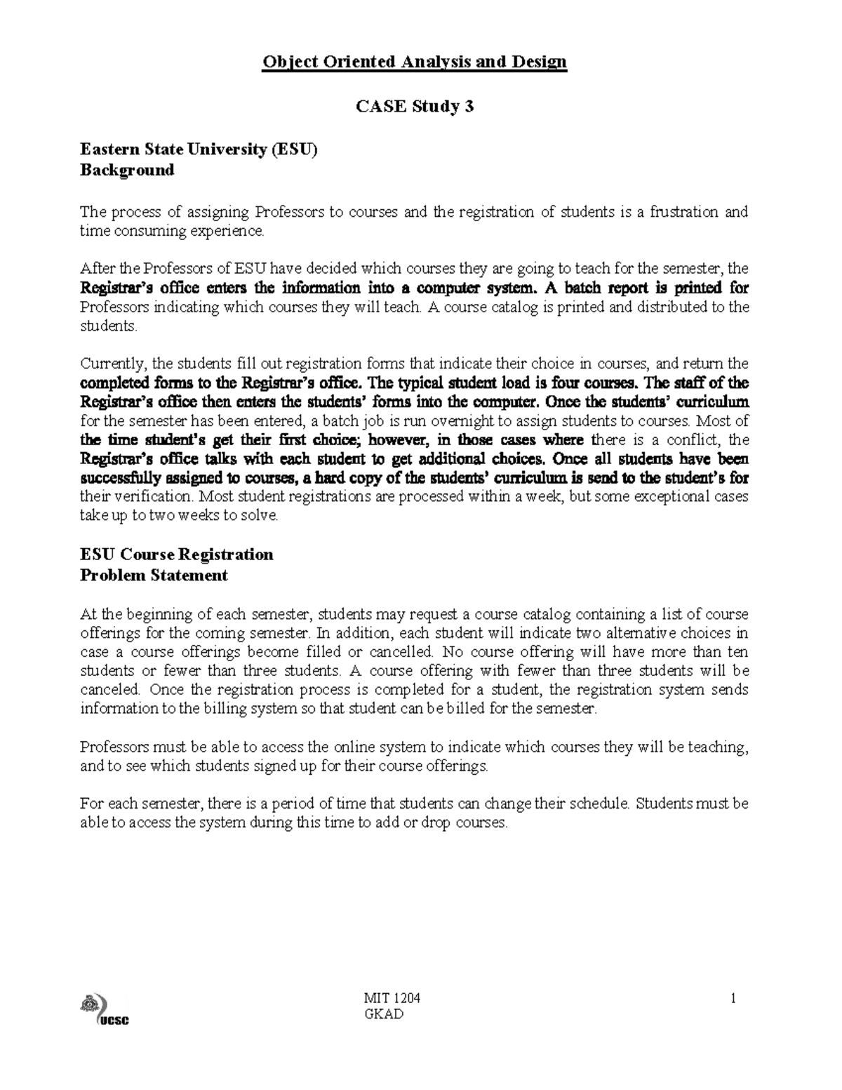CASE Study 3 - University Registration System - MIT 1204 1 GKAD Object Oriented Analysis and ...