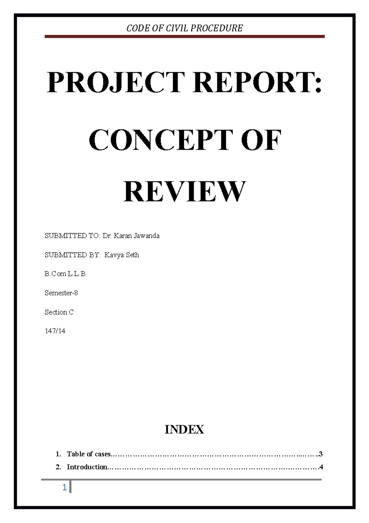 Civil Procedure Code PROJECT REPORT CONCEPT OF REVIEW SUBMITTED TO
