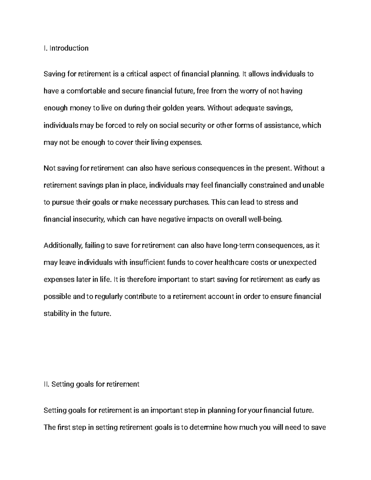 Saving For Retirement - I. Introduction Saving for retirement is a ...