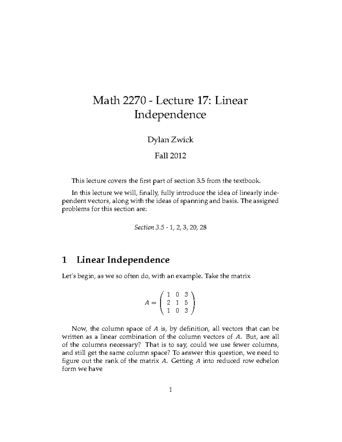 Lecture 17 - Math 2270 - Lecture 17: Linear Independence Dylan Zwick ...