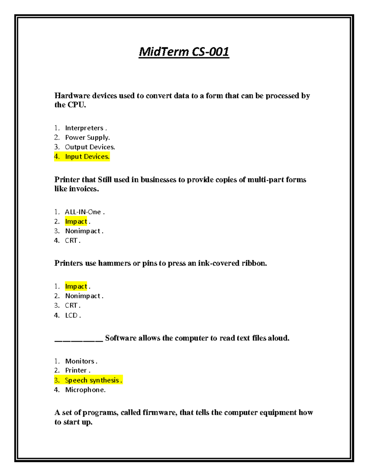 Mid Term CS-001 - mid term cs - MidTerm CS- Hardware devices used to ...