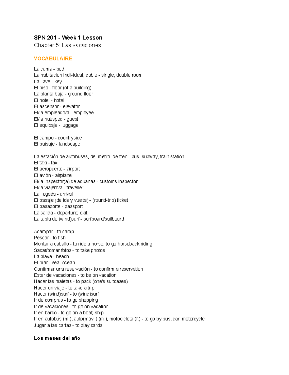 Lesson - Week 1 - SPN 201 - Week 1 Lesson Chapter 5: Las vacaciones ...