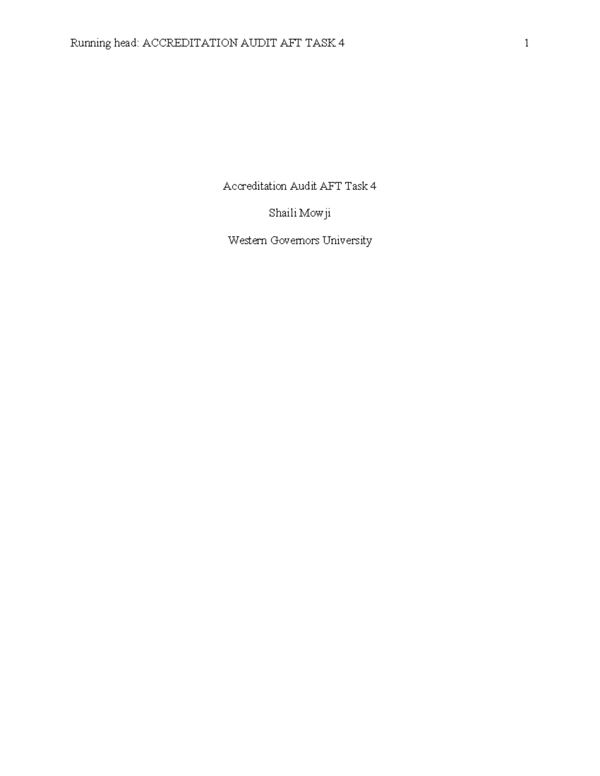 AFT2 - Task 4 - Running head: ACCREDITATION AUDIT AFT TASK 4 1 ...