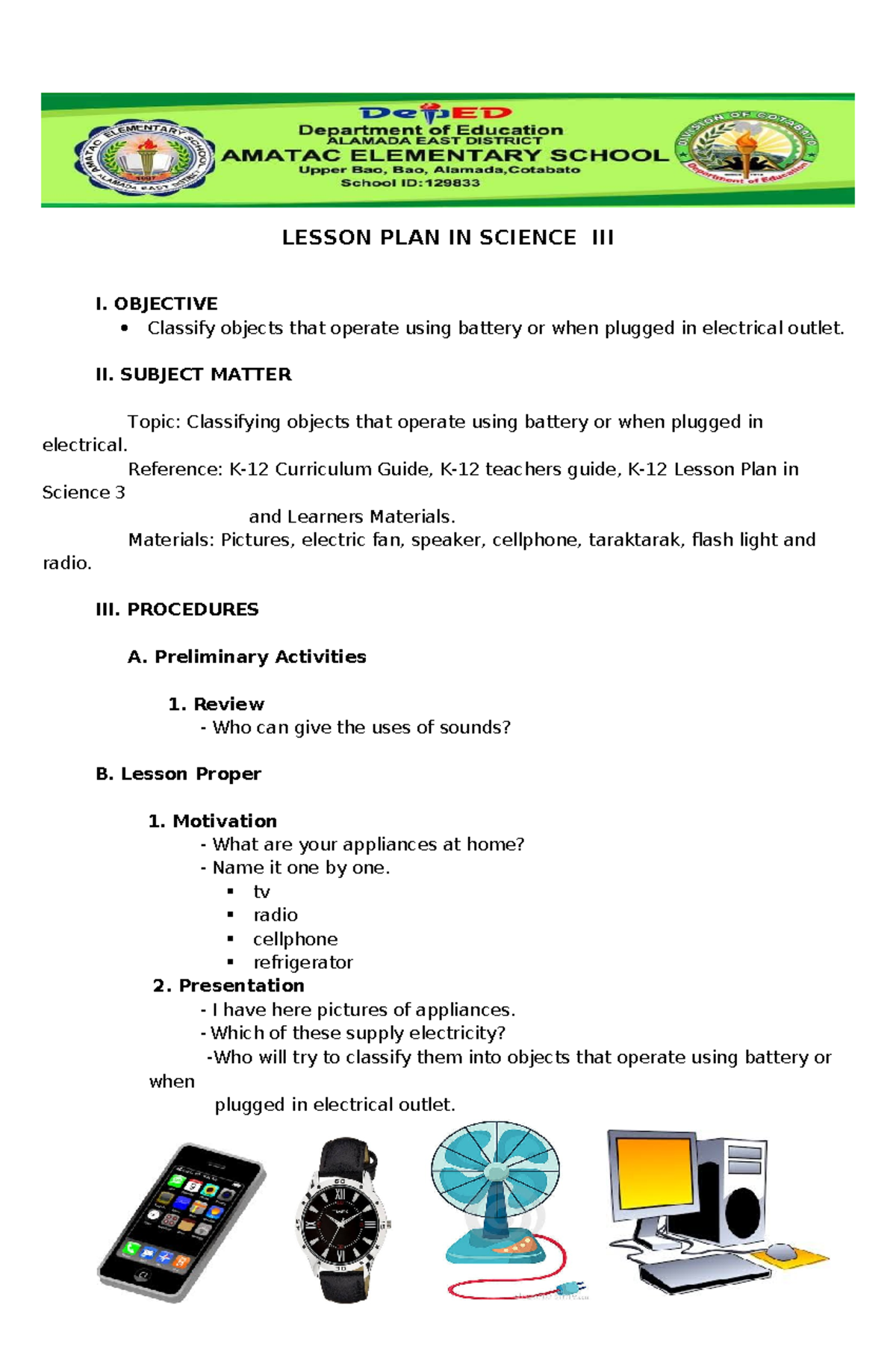 Lesson PLAN Science q3 week 7 - LESSON PLAN IN SCIENCE III I. OBJECTIVE ...