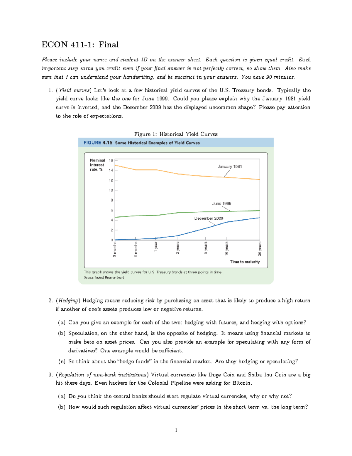 Final - ECON 411-1: Final Please include your name and student ID on ...
