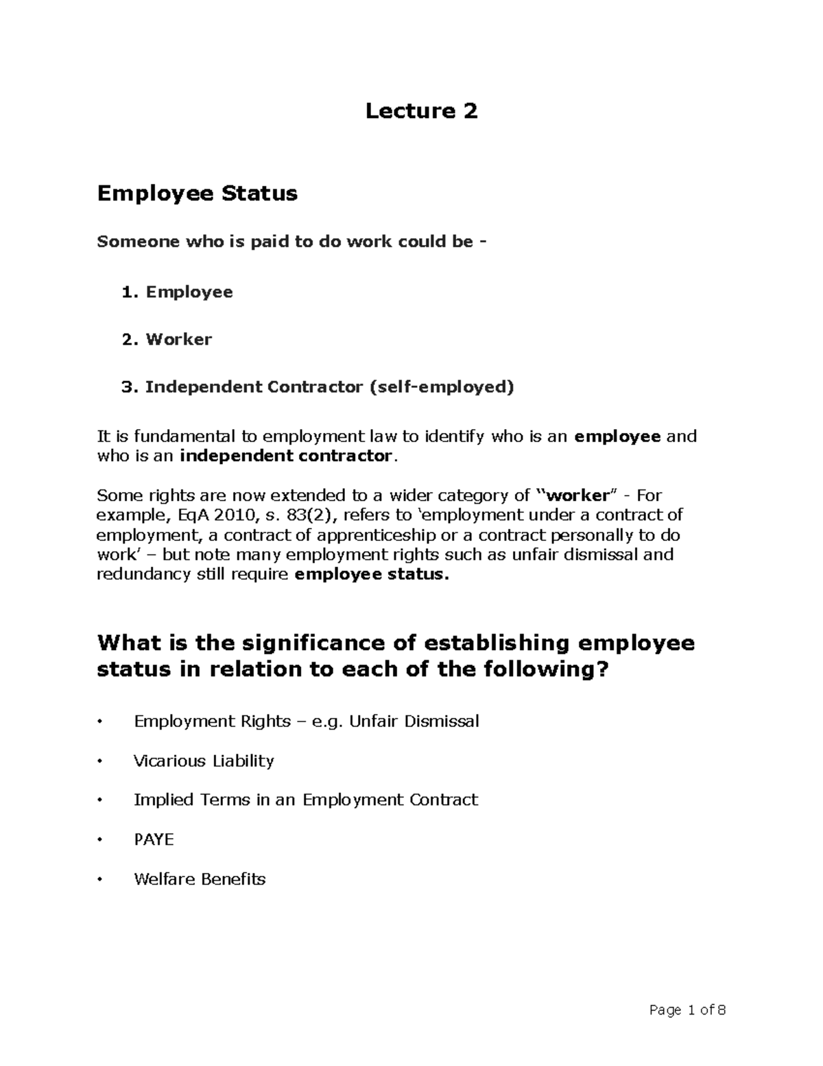 L2 - Employee Status - Lecture 2 Employee Status Someone who is paid to ...