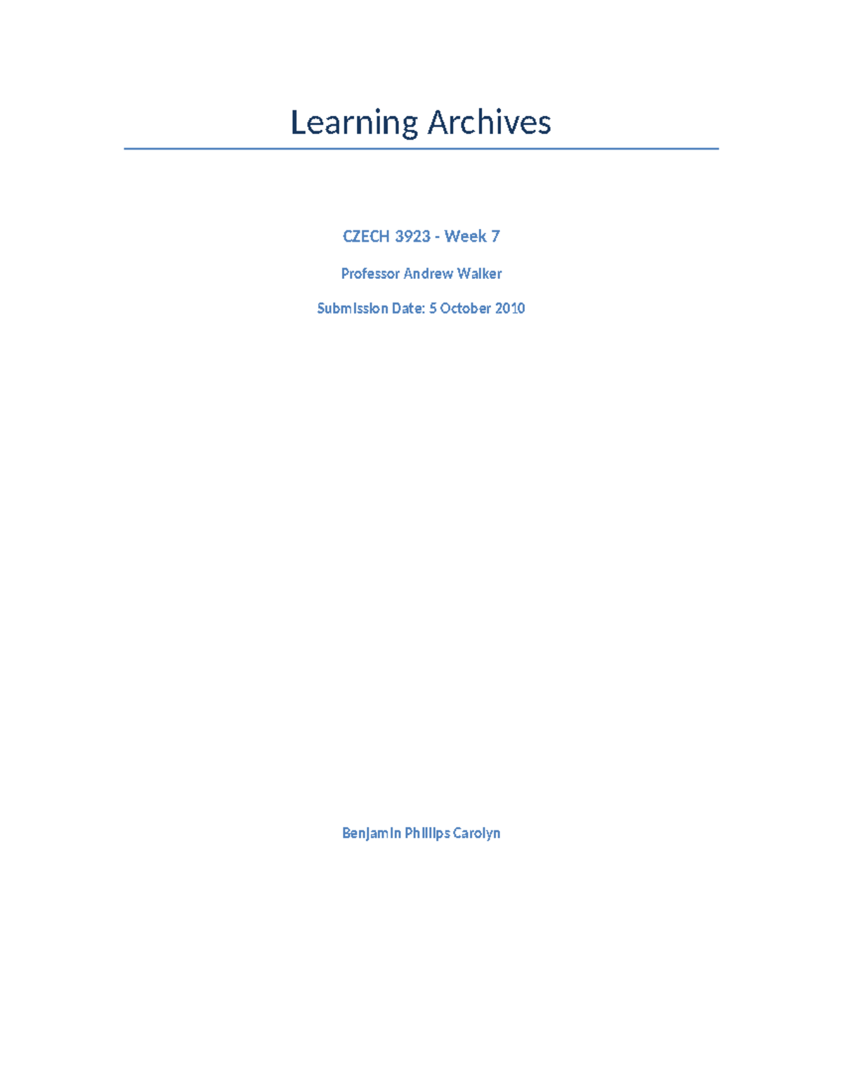 Czech-3923-Learning Archives - Learning Archives CZECH 3923 - Week 7 Professor Andrew Walker ...