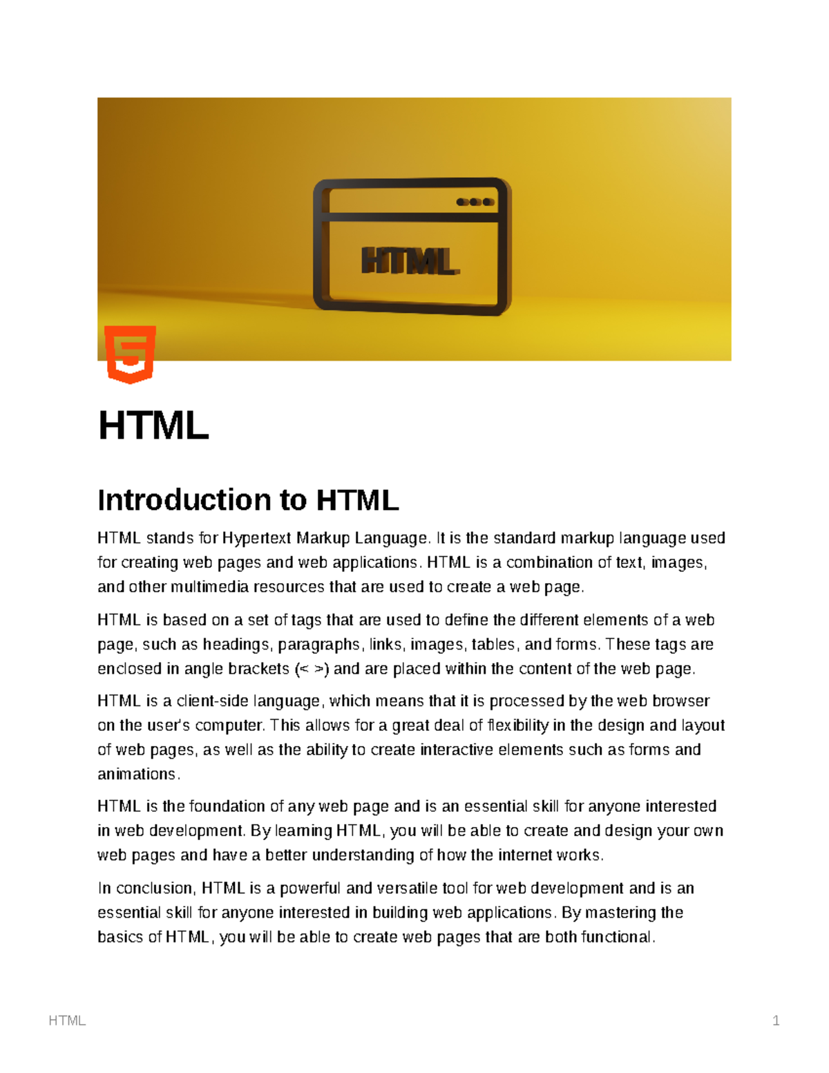 HTML Ebook - Geello vuyrf - HTML 1 HTML Introduction to HTML HTML stands for Hypertext Markup ...