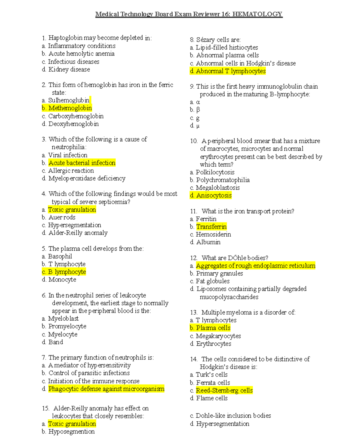 Medtech-reviewer - Quiz contents - 1 may become depleted in: a ...