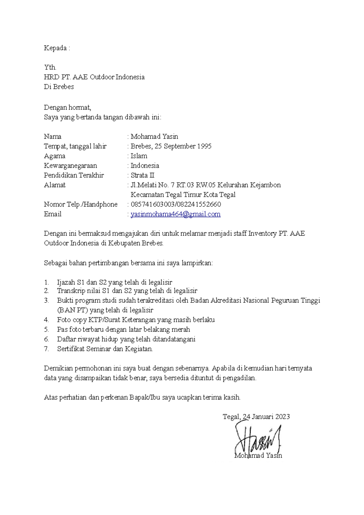 Surat lamaran mohamad yasin qiblatain - Kepada : Yth. HRD PT. AAE ...