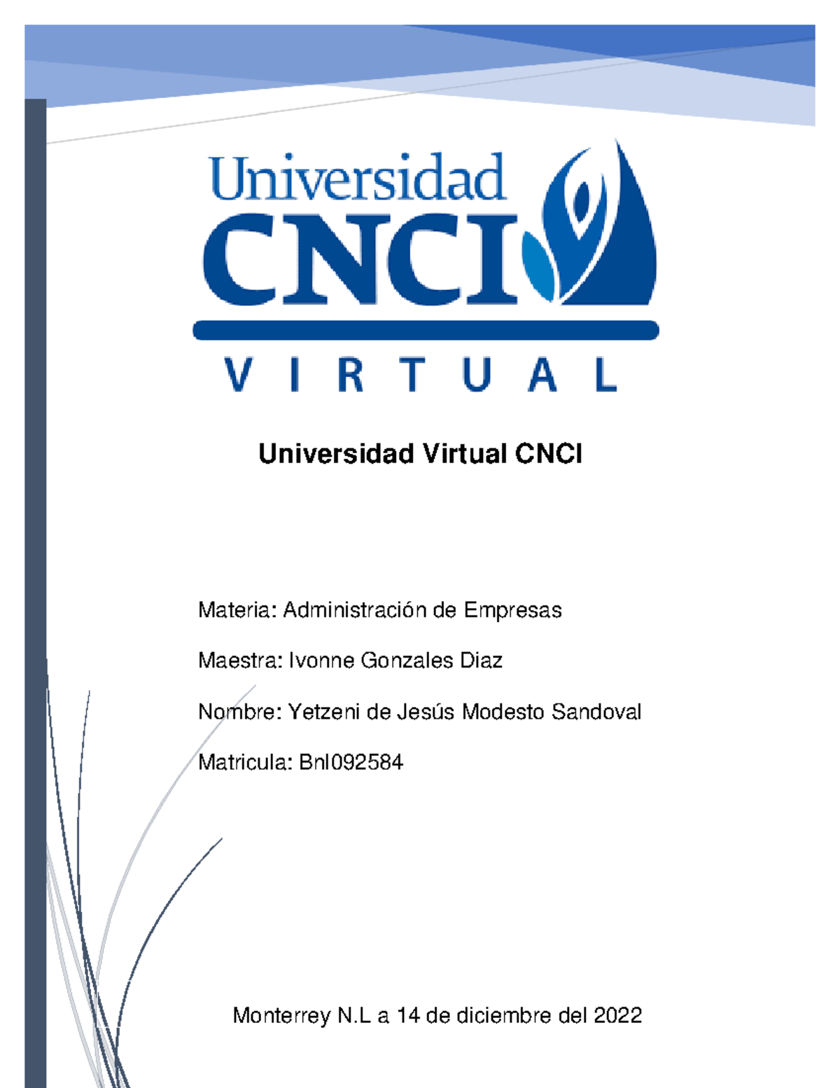 Universidad+Virtual+CNCI - Monterrey N a 14 de diciembre del 2022 Universidad Virtual CNCI ...