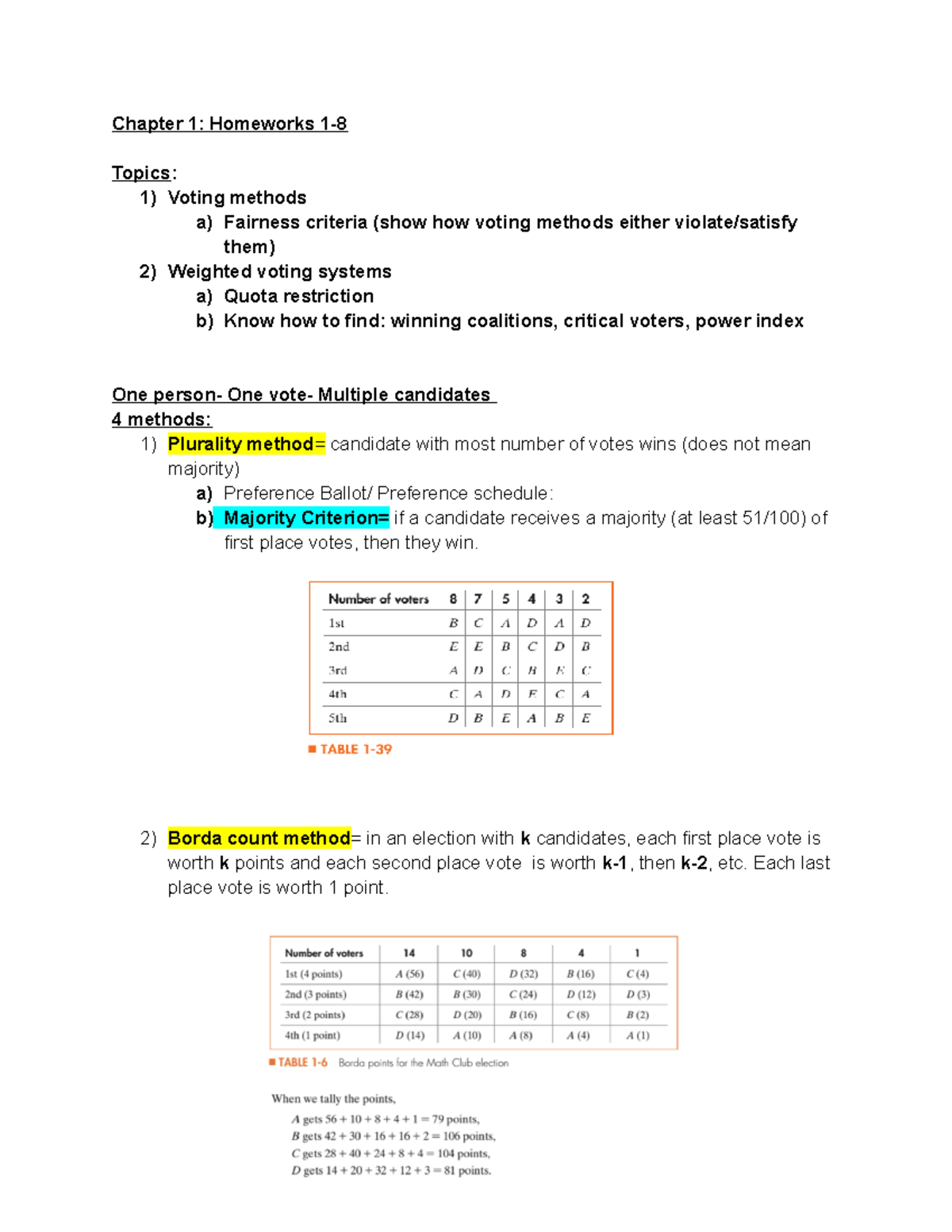 Exam 1 notes - Chapter 1: Homeworks 1- Topics: 1) Voting methods a ...