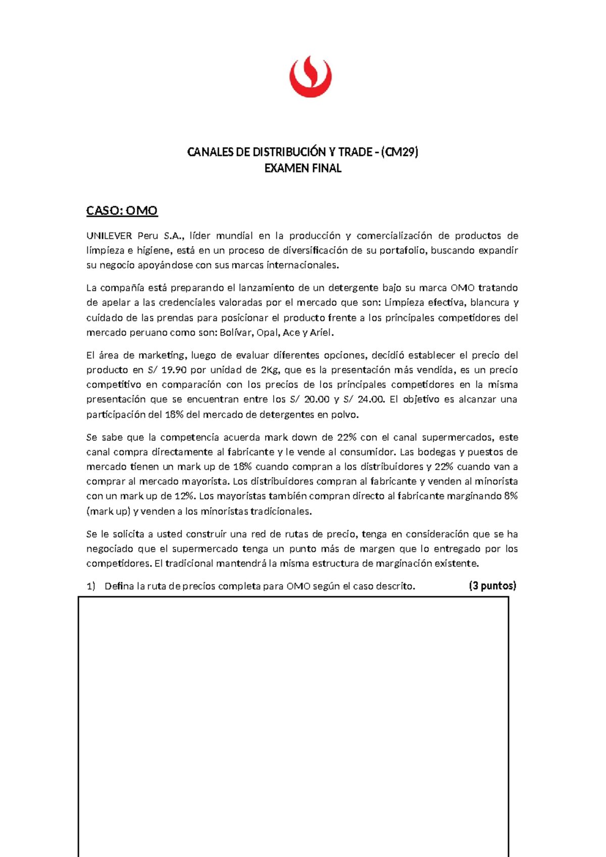 Examen Final Version ejemplo - CANALES DE DISTRIBUCIÓN Y TRADE - (CM29 ...