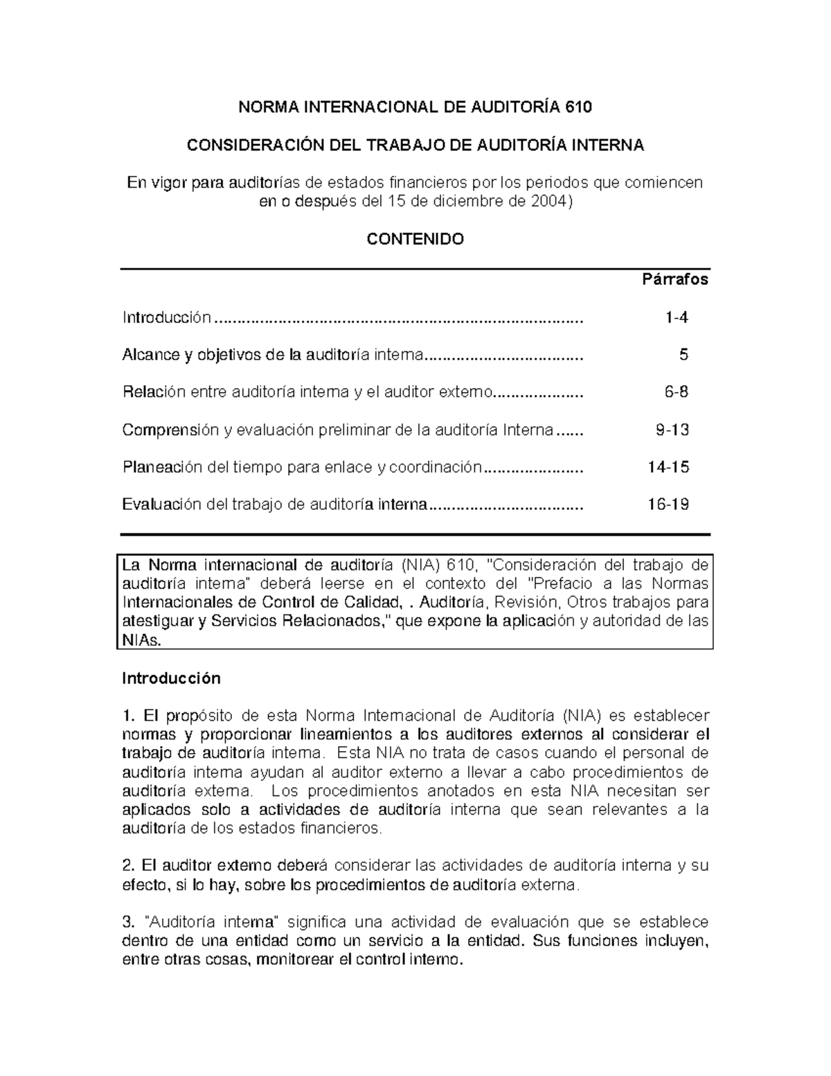 Nia610 - GUIA - NORMA INTERNACIONAL DE AUDITORÕA 610 CONSIDERACI”N DEL ...