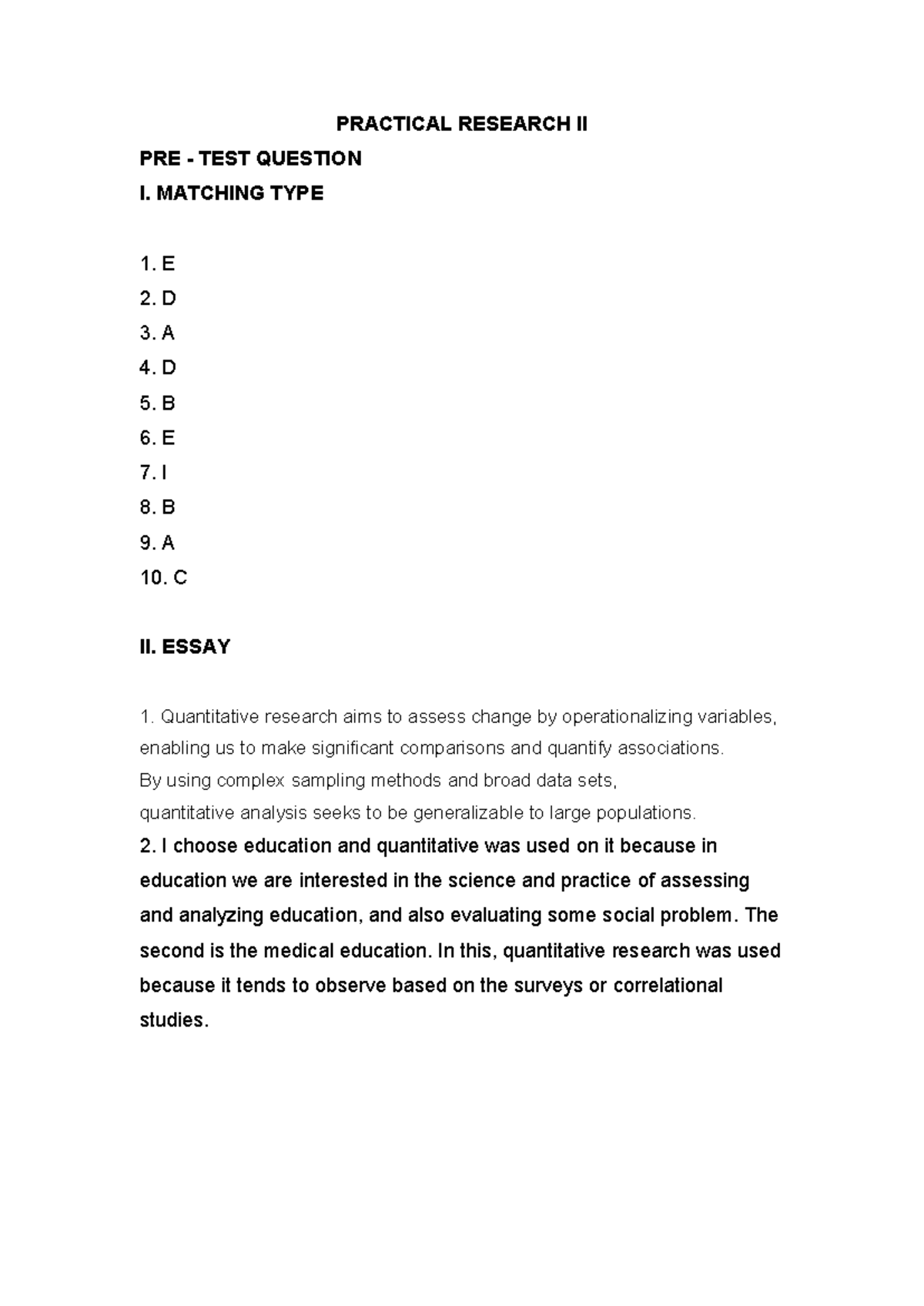 Priifinal Answer 461955061869166 - PRACTICAL RESEARCH II PRE - TEST ...