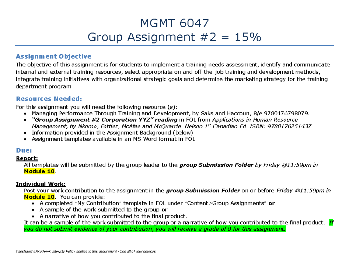 Group Assignment #2 Corporation YYZ - MGMT 6047 Group Assignment # 2 = 15 % Assignment Objective ...