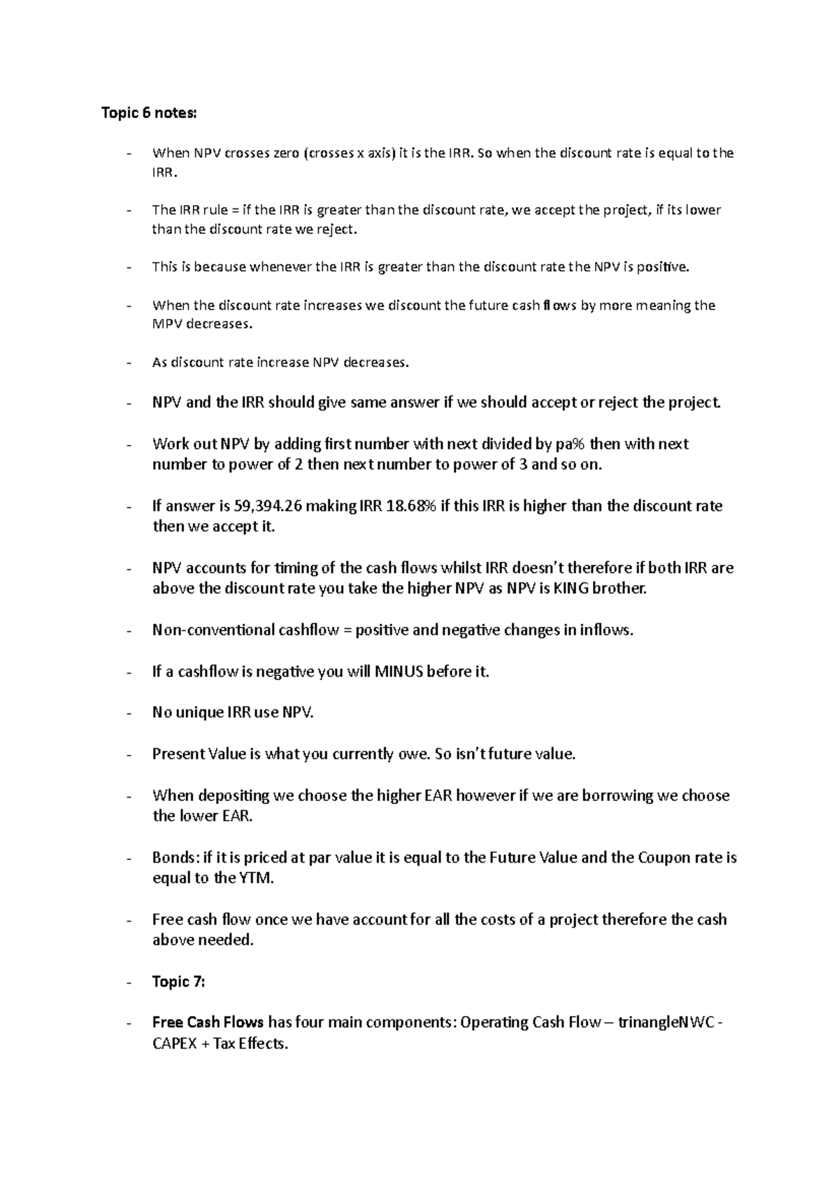 BSNS114 notes - Topic 6 notes: - When NPV crosses zero (crosses x axis ...