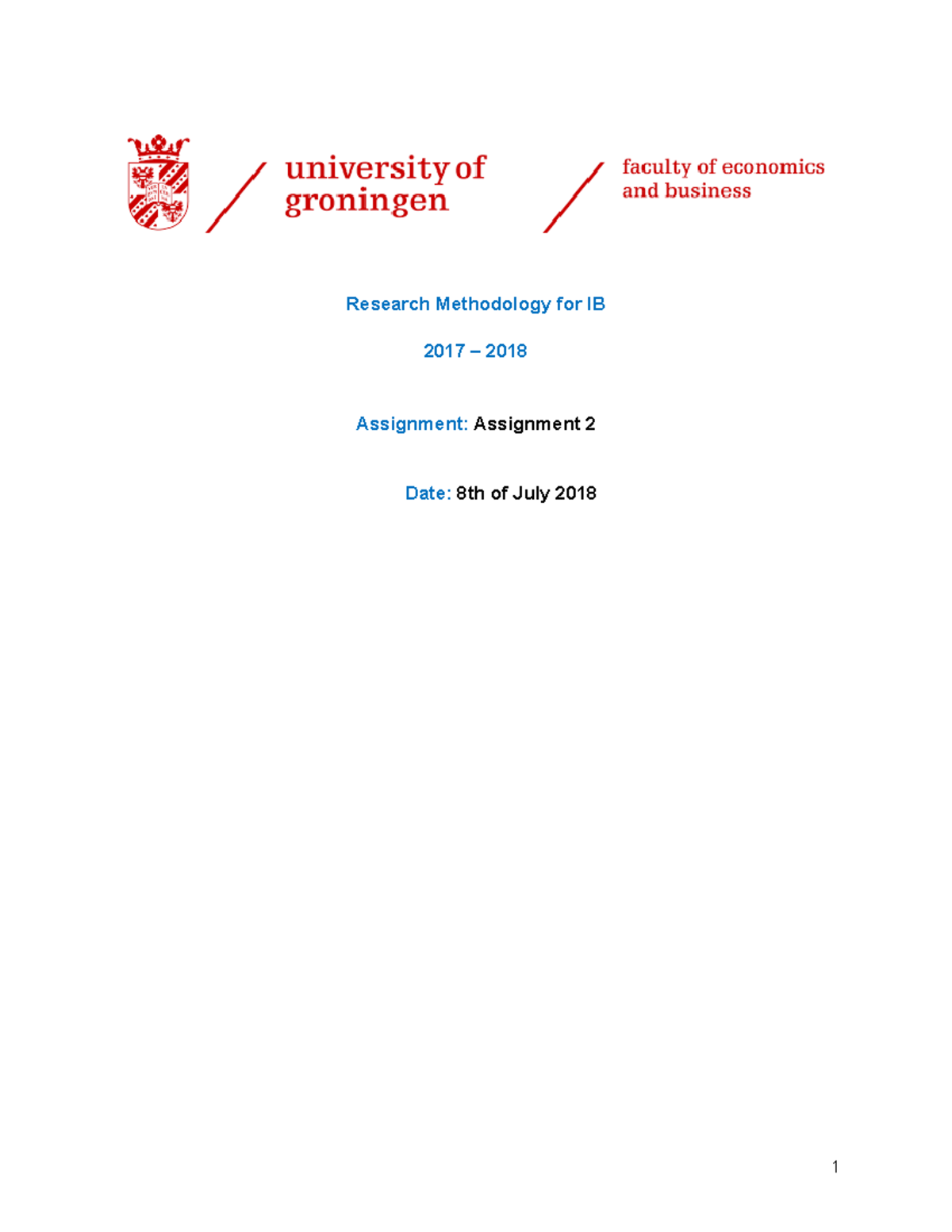 RM Assignment 2 - Research Methodology for IB 2017 2018 Assignment: Assignment 2 Date: 8th of ...