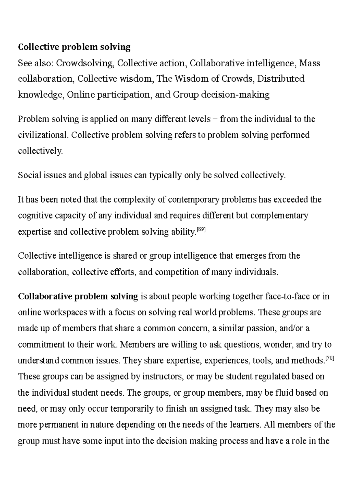 Collective problem solving - Collective problem solving refers to ...