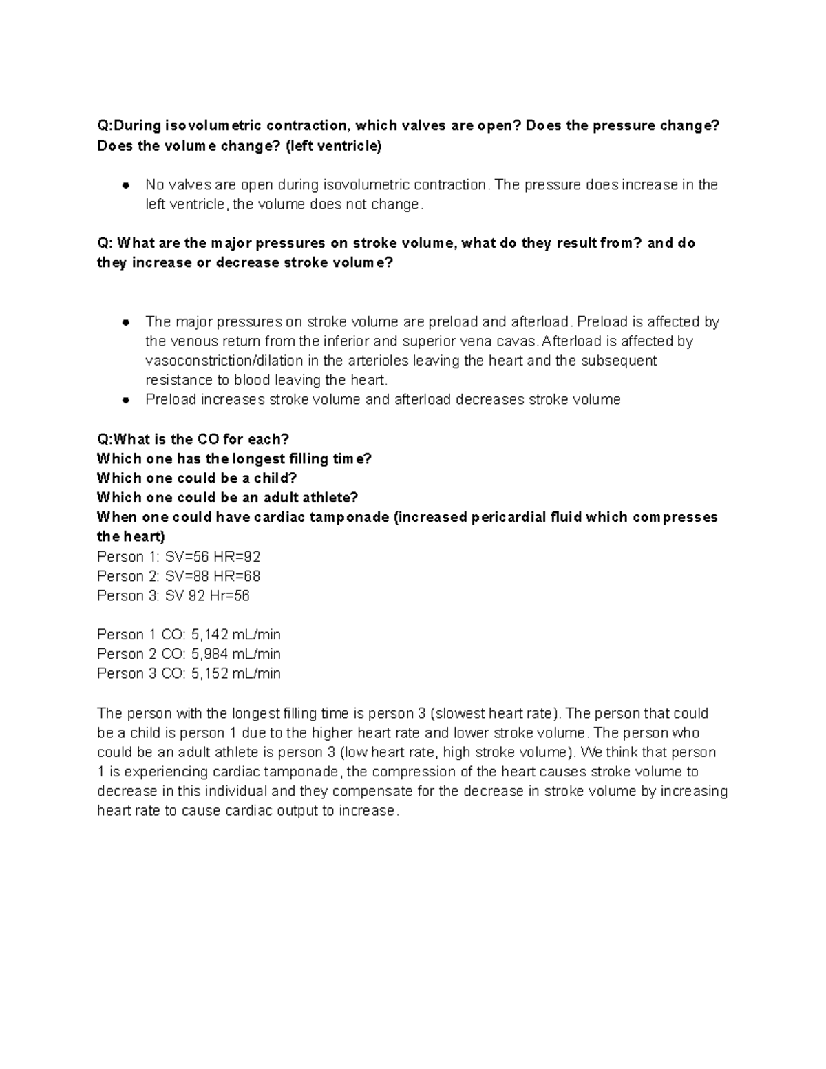 Heart VAS 7 25 - questions about the cardiovascular system - Q:During ...