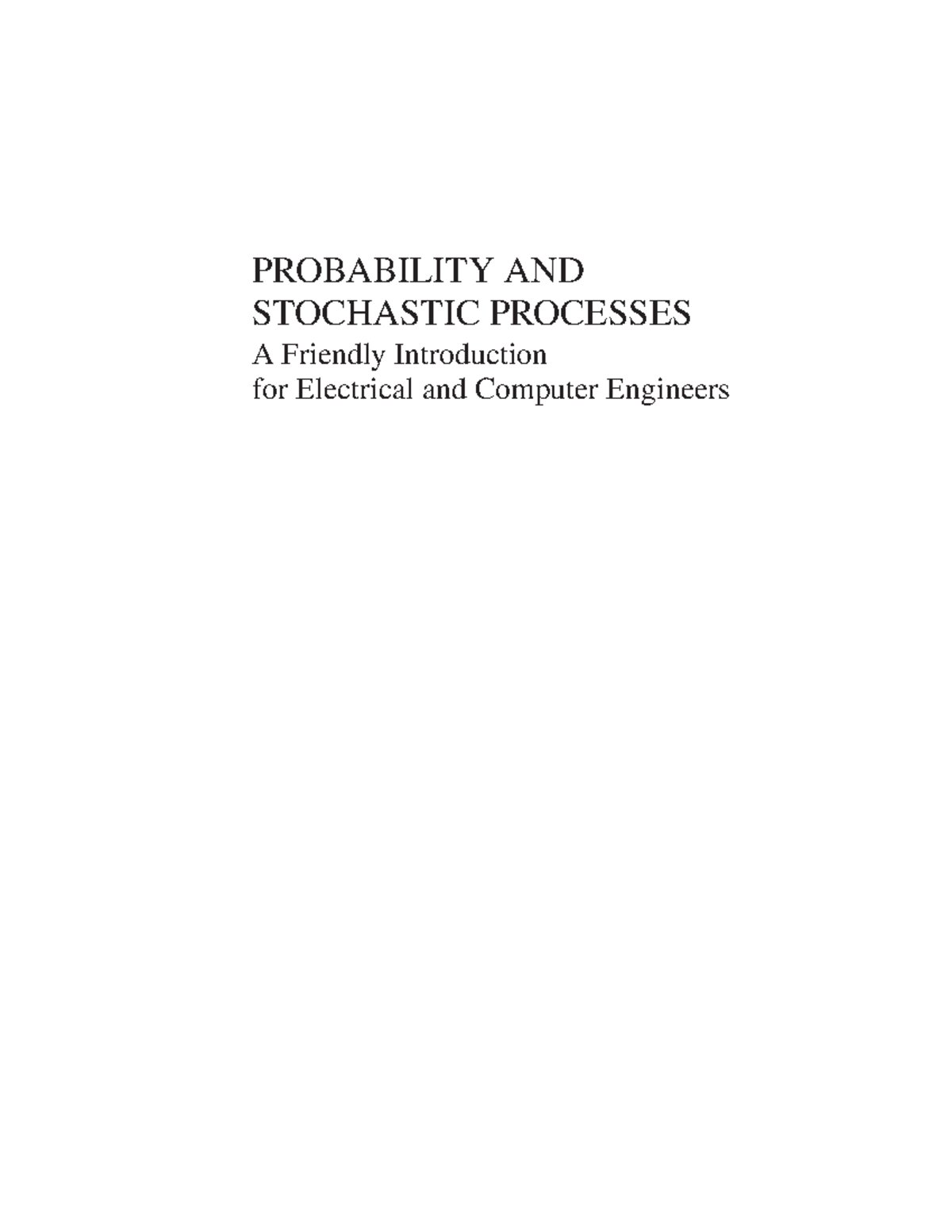 Prob-ch1 - 32423432 - PROBABILITY AND STOCHASTIC PROCESSES A Friendly Introduction for ...