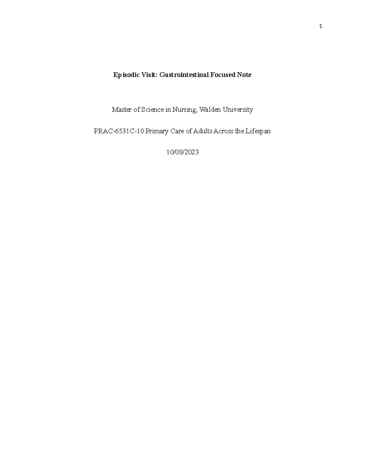 Week 6 Assignment - Episodic Visit: Gastrointestinal Focused Note ...