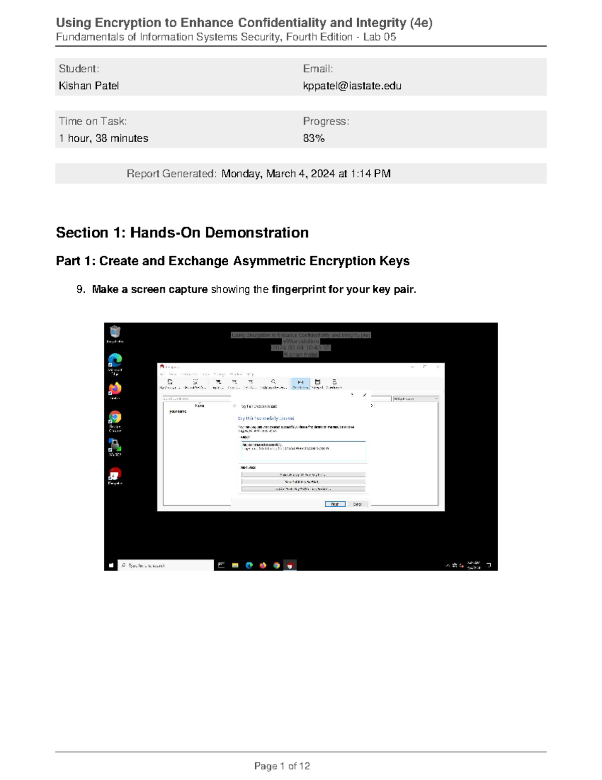 Using Encryption to Enhance Confidentiality and Integrity 4e - Kishan Patel - Student: Email ...