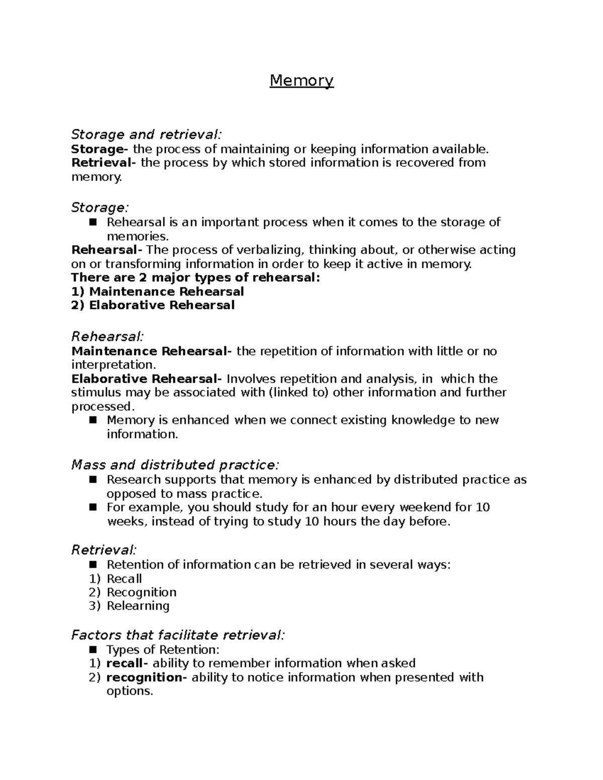 Memory - Memory Storage and retrieval: Storage- the process of ...