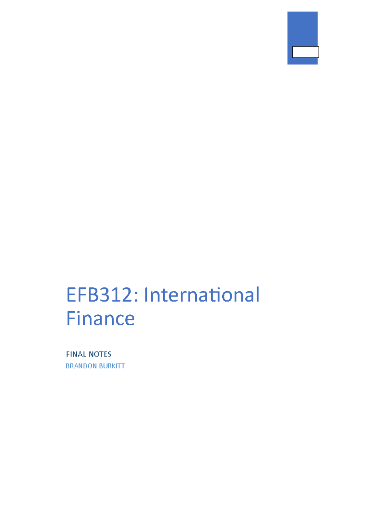 EFB312 Mid-Semester Exam Notes - EFB312: International Finance FINAL ...