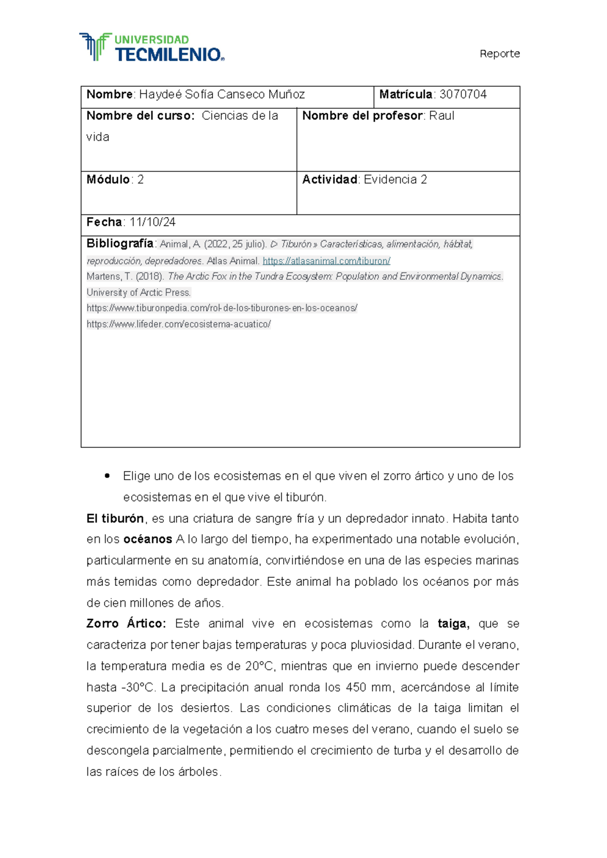 Ciencias de la vida ev2 - tarea - Nombre: Haydeé Sofía Canseco Muñoz Matrícula: 3070704 Nombre ...