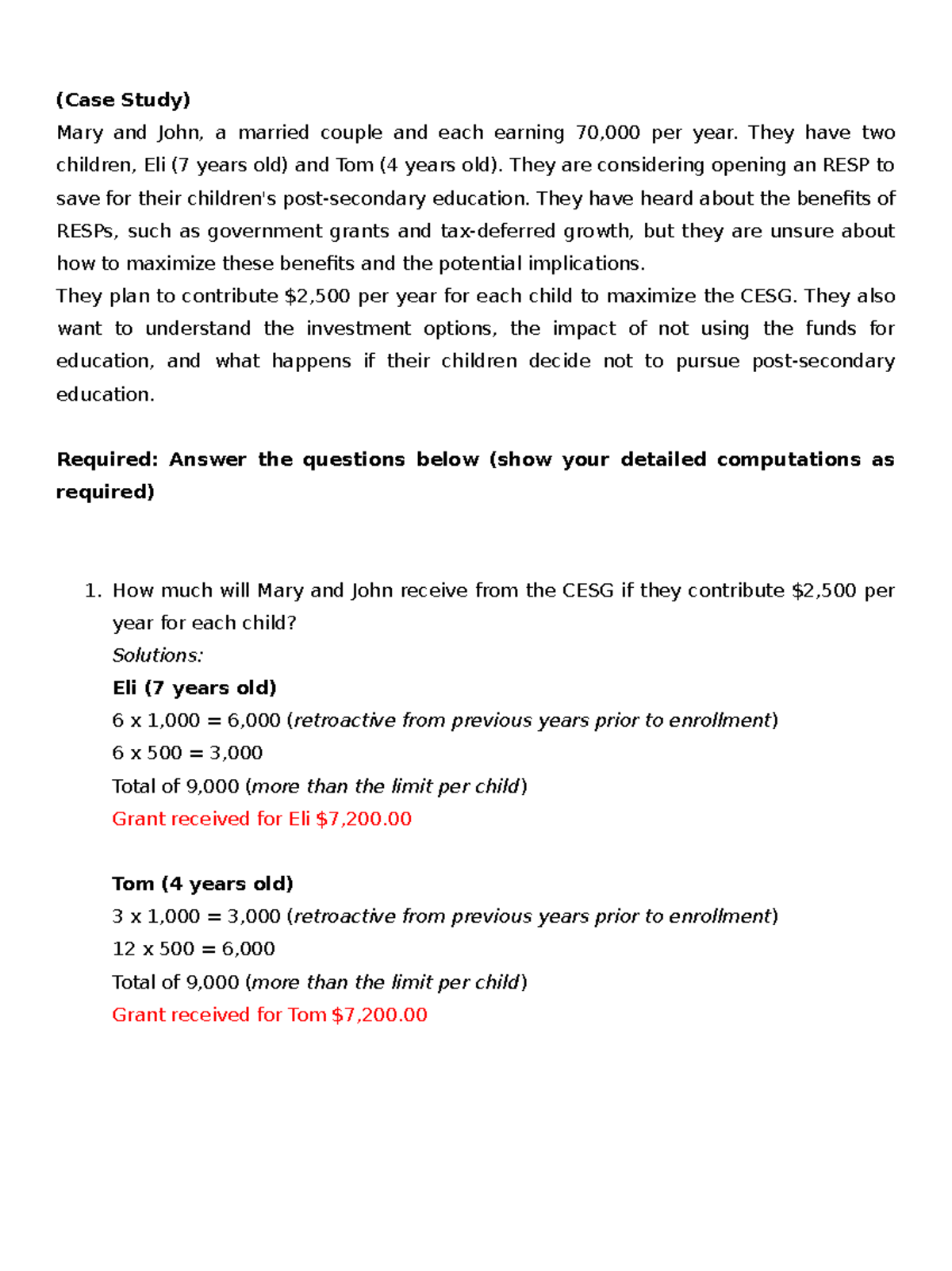 Case Study - (Case Study) Mary and John, a married couple and each ...