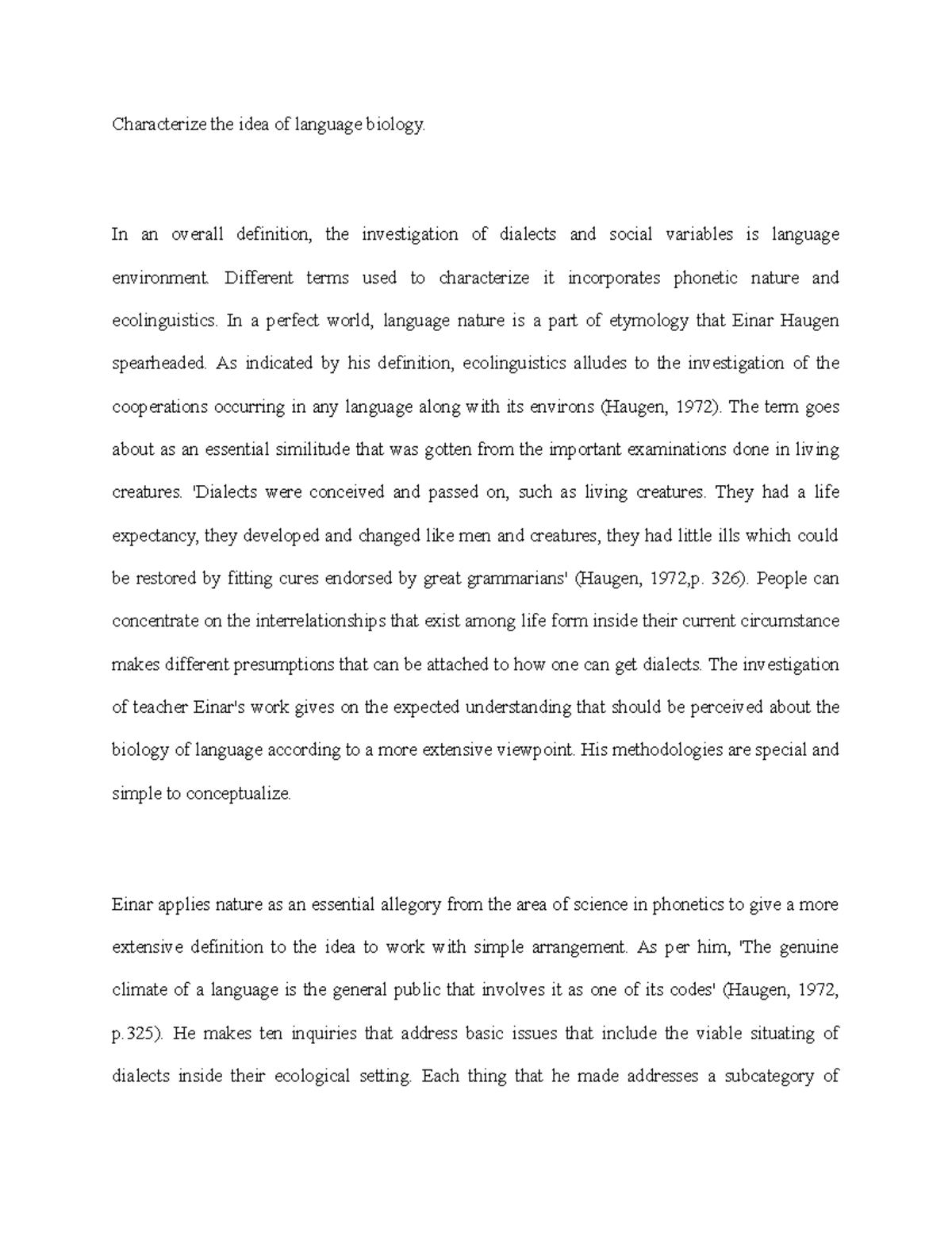 Language Ecology - Characterize the idea of language biology. In an ...