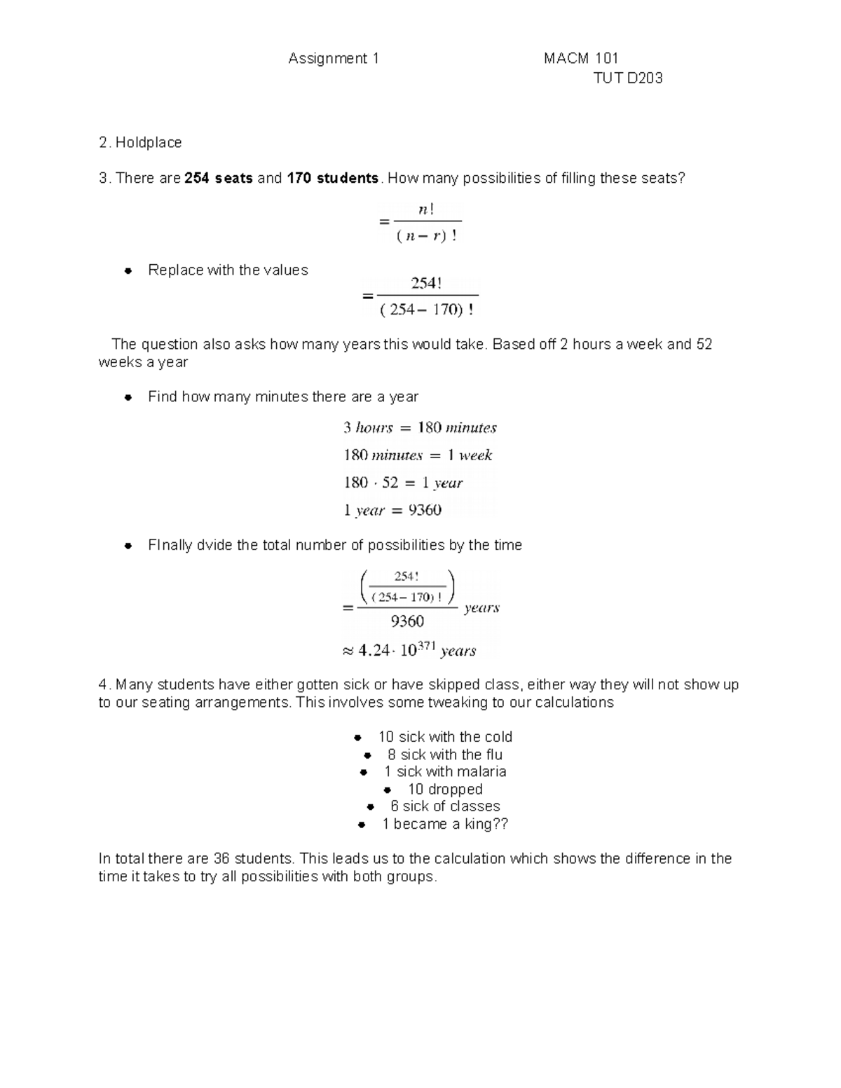 MACM Assignment 1 - Assignment 1 MACM 101 TUT D Holdplace There are 254 seats and 170 students ...