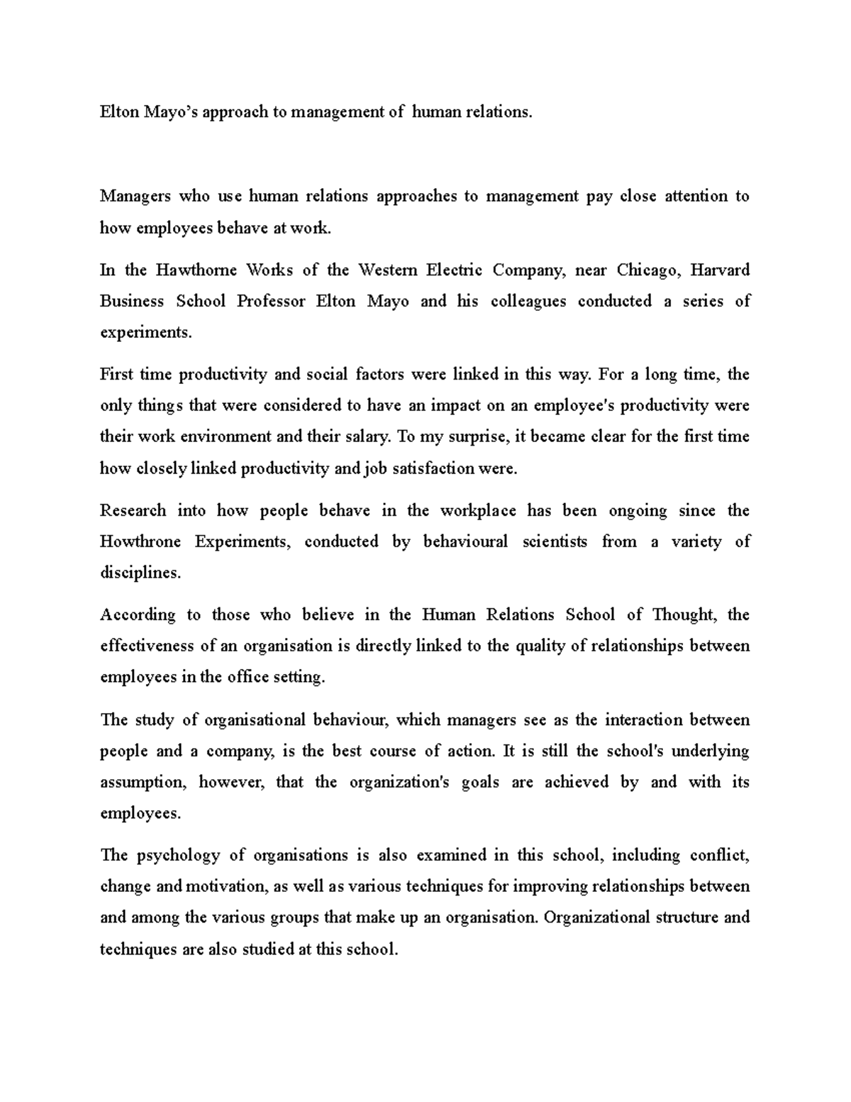 Elton Mayo’s approach to management of human relations - Managers who ...