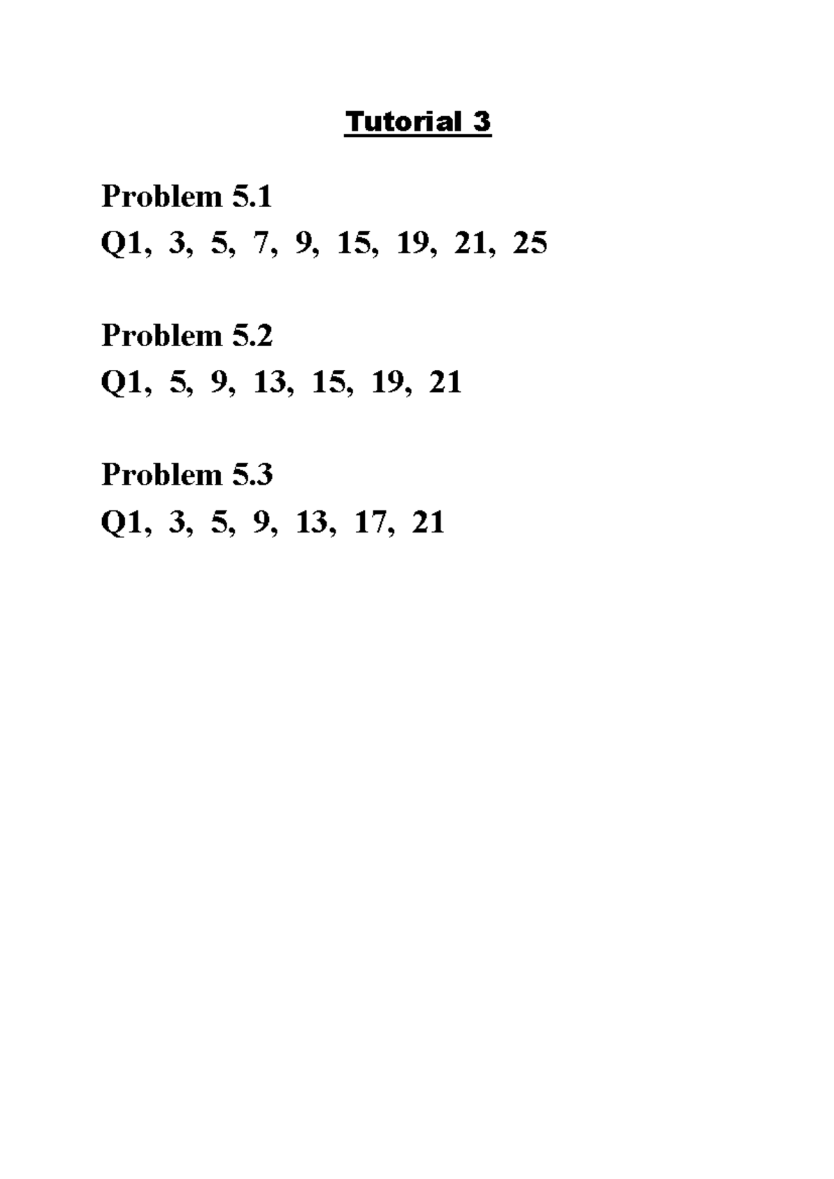 Tutorial 3 maths - MAA00A1 - Tutorial Problem 5. Q1, 3, 5, 7, 9, 15, 19 ...