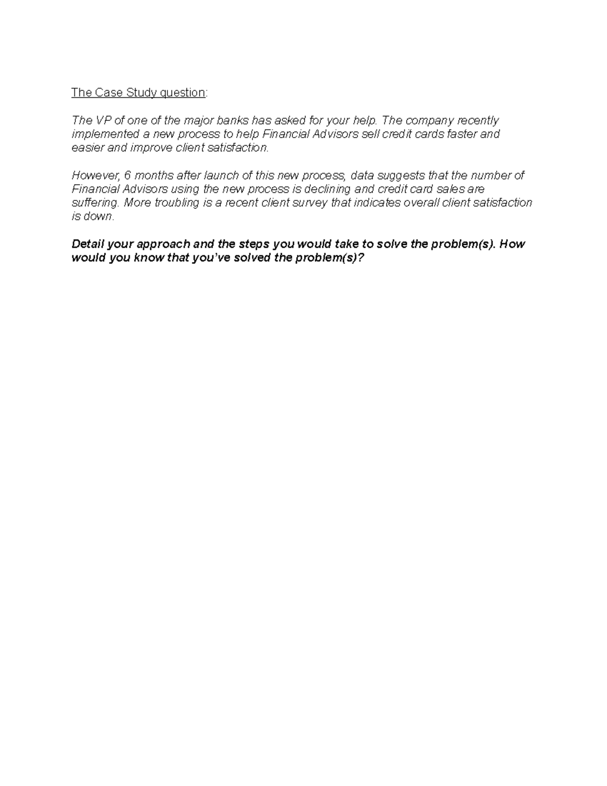 The Case Study Interview question - The Case Study question: The VP of ...