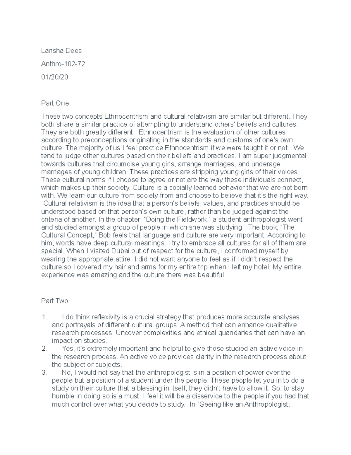Anthr Discussion 1 - Larisha Dees Anthro-102- 01/20/ Part One These two ...
