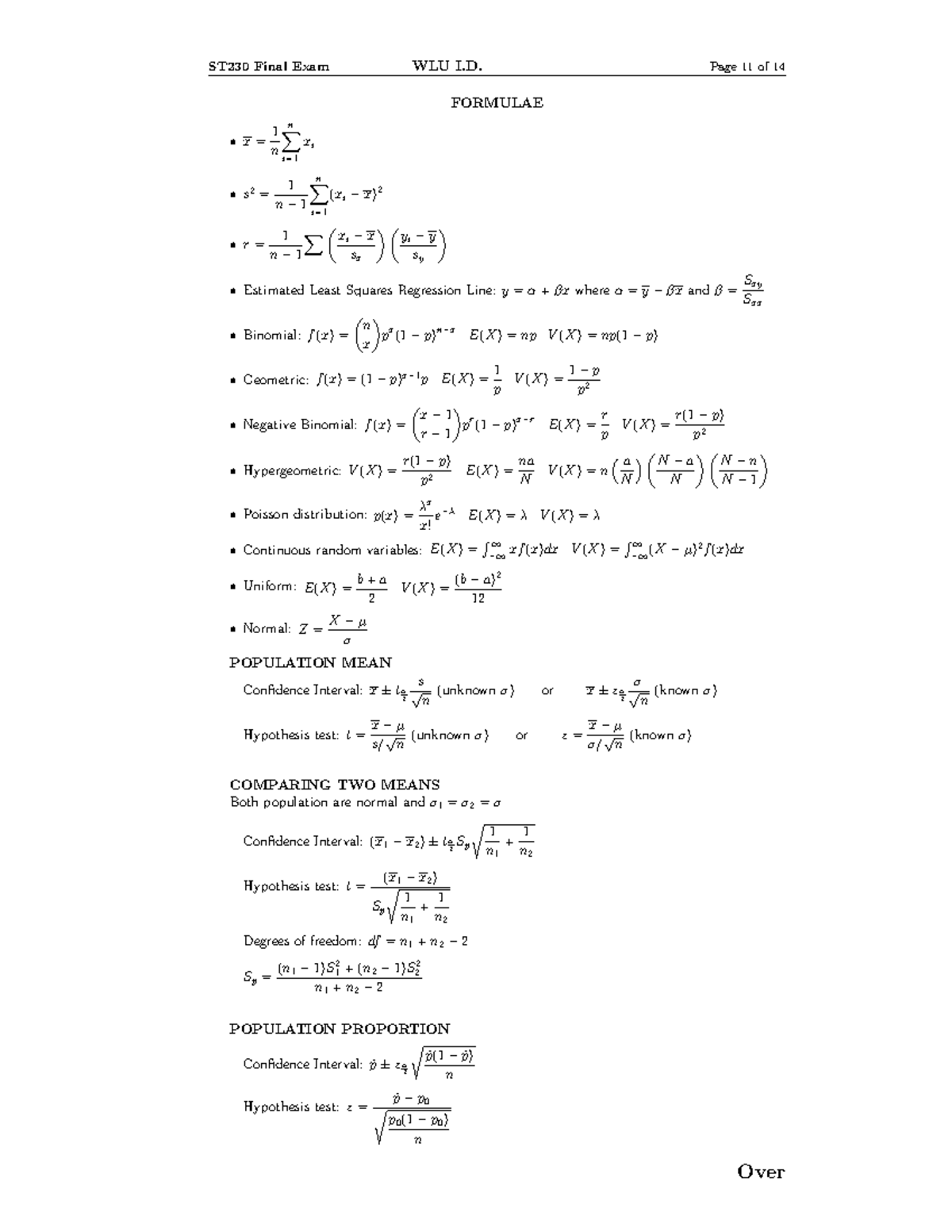 Formula Sheet - ST230 - FORMULAE x = 1 n X n i= xi s 2 = 1 n − 1 X n i= (xi − x) 2 r = 1 n − 1 X ...